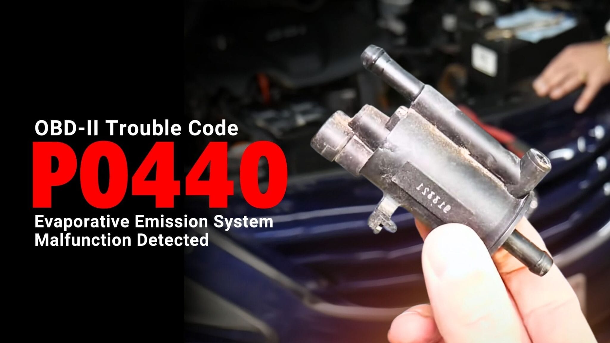 How To Fix P0440? | Evaporative Emission System Malfunction - OBD-II ...